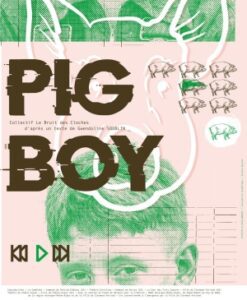 Pig Boy - Regard en Coulisse